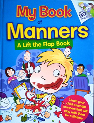 Big Book of Manners (Lift the Flap): unknown: 9781741574920: Books ...