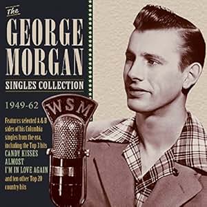 George Morgan - Singles Collection 1949-62 - Amazon.com Music