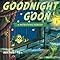 Goodnight Goon: a Petrifying Parody: Michael Rex: 9780399260117: Amazon ...