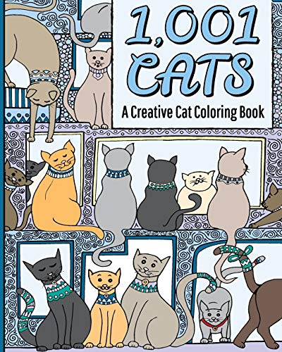Amazon.com: 1,001 Cats: A Creative Cat Coloring Book: 9781509101542: H ...