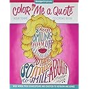 Color Me a Quote Coloring Book: Nour Tohme: 9781497202030: Amazon.com ...