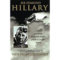 View from the Summit: The Remarkable Memoir by the First Person to ...