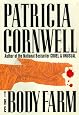 The Body Farm: Cornwell, Patricia: 9780684195971: Amazon.com: Books