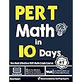 PERT Math in 10 Days: The Most Effective PERT Math Crash Course: Nazari ...
