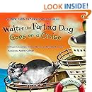 Walter the Farting Dog Goes on a Cruise: William Kotzwinkle, Glenn ...