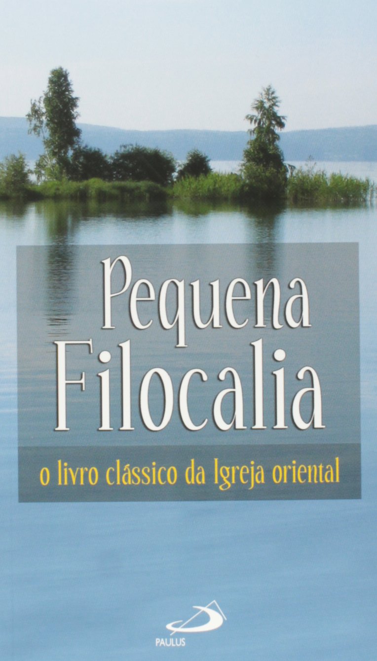 Pequena Filocalia PDF Vários Autores