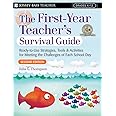 The First-Year Teacher's Survival Guide: Ready-To-Use Strategies, Tools ...