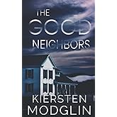 Amazon.com: The Neighbors: 9781612184456: Ahlborn, Ania: Books