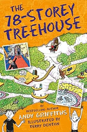The 78-Storey Treehouse: The Treehouse Book 06 (The Treehouse Books 6 ...
