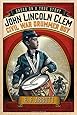 John Lincoln Clem: Civil War Drummer Boy (Based on a True Story ...