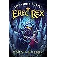 The Three Furies (4) (Erec Rex): Kingsley, Kaza, Mohrbacher, Peter ...