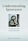 Agnotology: The Making and Unmaking of Ignorance: Robert N. Proctor, Londa Schiebinger ...