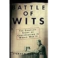 Battle of Wits: The Complete Story of Codebreaking in World War II: Stephen Budiansky ...