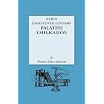 Early Eighteenth Century Palatine Emigration: Knittle, Walter Allen ...