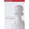 My System (Chess Classics): Aron Nimzowitsch: 9789197600538: Amazon.com ...