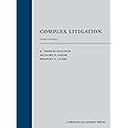 Complex Litigation: Sullivan, E. Thomas, Freer, Richard, Clary, Bradley ...