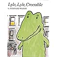 Lyle, Lyle, Crocodile (Lyle the Crocodile): Waber, Bernard ...