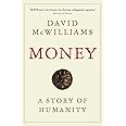 Money: A Story of Humanity: McWilliams, David: 9781982152956: Amazon ...