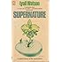 Super Nature: Lyall Watson: 9780385007443: Amazon.com: Books