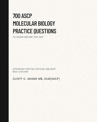 700 ASCP Molecular Biology Practice Questions to Know Before Test Day ...