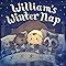 William's Winter Nap: Linda Ashman, Chuck Groenink: 9781484722824 ...