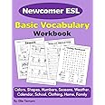 ESL Vocabulary Workbook: Newcomer Basic English (Newcomer ESL Workbooks ...