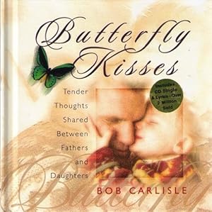 Butterfly Kisses book by Bob Carlisle