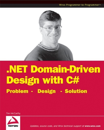 .NET Domain-Driven Design with C#: Problem - Design - Solution ...