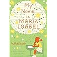My Name Is Maria Isabel: Ada, Alma Flor, Thompson, K. Dyble ...