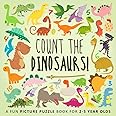 Count the Dinosaurs!: A Fun Picture Puzzle Book for 2-5 Year Olds ...