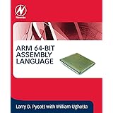 Modern Arm Assembly Language Programming: Covers Armv8-A 32-bit, 64-bit, and SIMD: Kusswurm ...