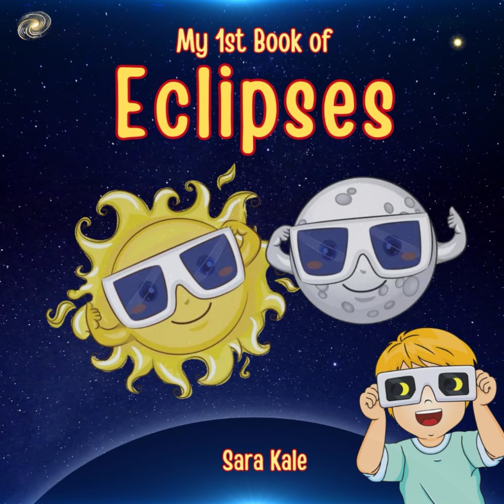Mua My 1st Book of Eclipses: Learn all about Solar, Lunar Eclipse ...