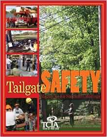 Tailgate Safety, 6th Edition - Manual for Job Site Safety Meetings ...