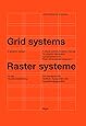 Grid systems in graphic design: A visual communication manual for ...