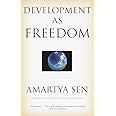 Development as Freedom: Sen, Amartya: 9780385720274: Amazon.com: Books