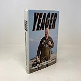 Amazon.com: Yeager: An Autobiography: 9780553256741: Chuck Yeager: Books