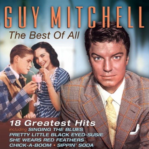 Mitchell, Guy - Guy Mitchell - 18 Greatest Hits - Amazon.com Music