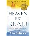 Heaven Is So Real: Expanded with Testimonials: Choo Thomas, David ...