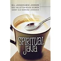 Walking in the Supernatural: Another Cup of Spiritual Java: Johnson ...