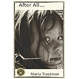 All of This: A Memoir of Death and Desire: Woolf, Rebecca ...