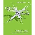 Extreme Programming Explored: Wake, William C.: 9780201733976: Amazon ...