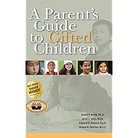 Amazon.com: A Parent's Guide to Gifted Children: 9780910707794: James T ...