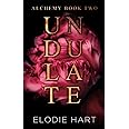 Undulate: A Hot Age Gap, Single Dad Romance (Alchemy): Hart, Elodie ...