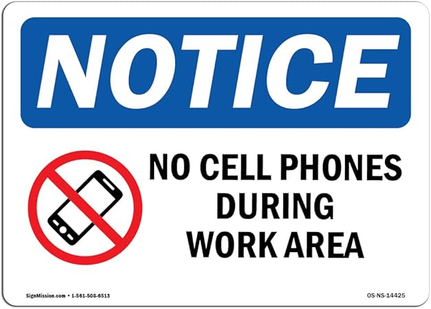 Amazon.com : OSHA Notice Sign - No Cell Phones During Work Hours ...