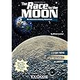 The Race to the Moon: An Interactive History Adventure (You Choose ...