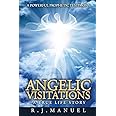 Angelic Visitations: Manuel, R. J.: 9798635966242: Amazon.com: Books