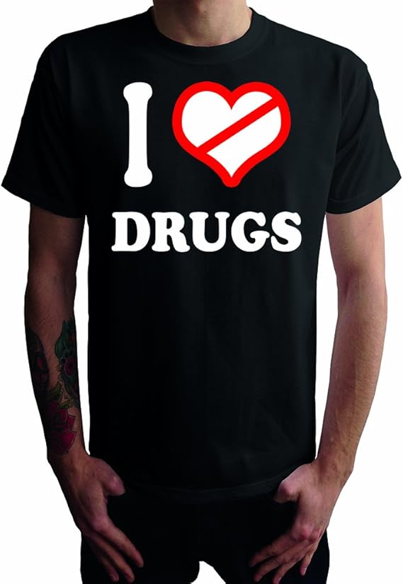 I do not Love Drugs Men's T-Shirt: Amazon.co.uk: Clothing