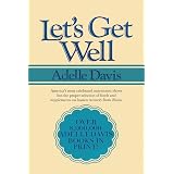 Let's Eat Right to Keep Fit : A Practical Guide To Nutrition Designed ...