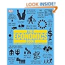 The Economics Book: Big Ideas Simply Explained: DK: 0690472098270 ...