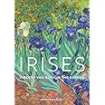 Irises: Vincent van Gogh in the Garden (Getty Museum Studies on Art ...